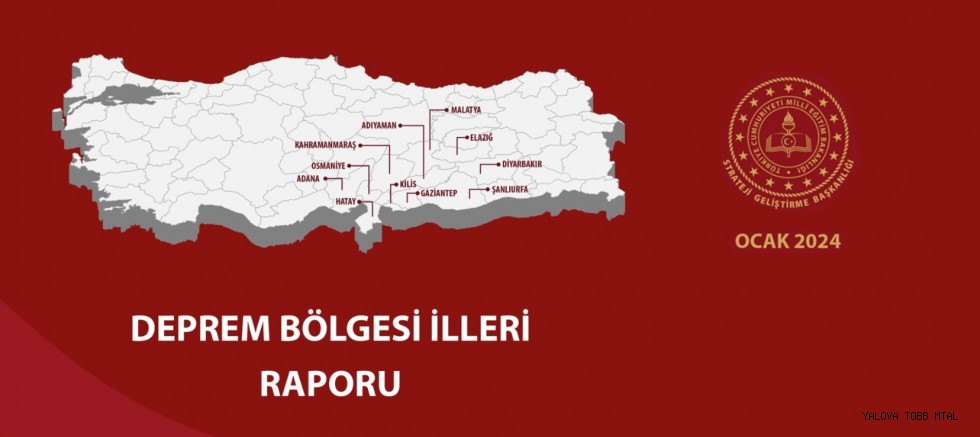 MEB, Deprem Bölgesi İlleri Raporu'nu Yayımladı MEB, Deprem Bölgesi İlleri Raporu'nu Yayımladı